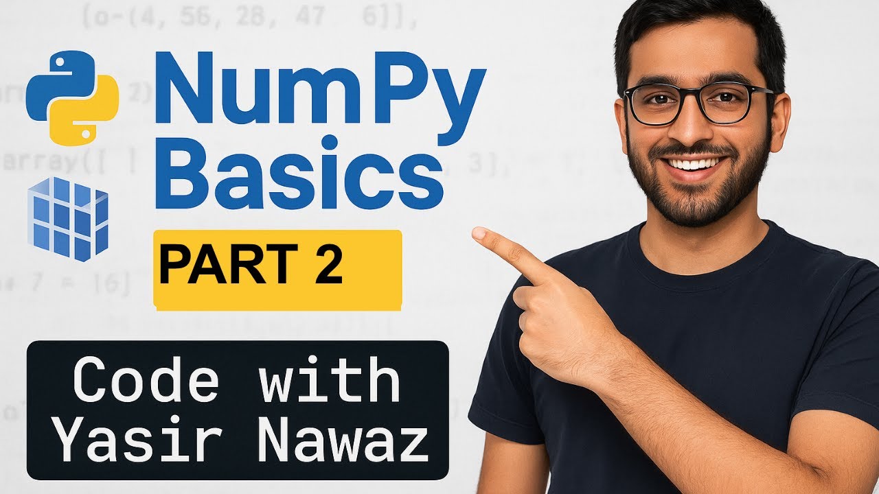NumPy Basics (Part 2) – Learn Python for Data Science & AI - YouTube