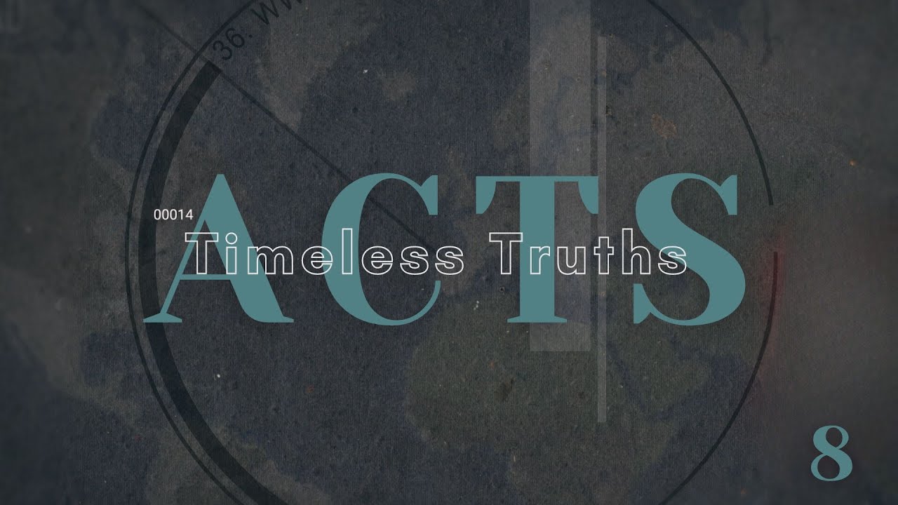 Timeless Truths (pt. 13) - YouTube