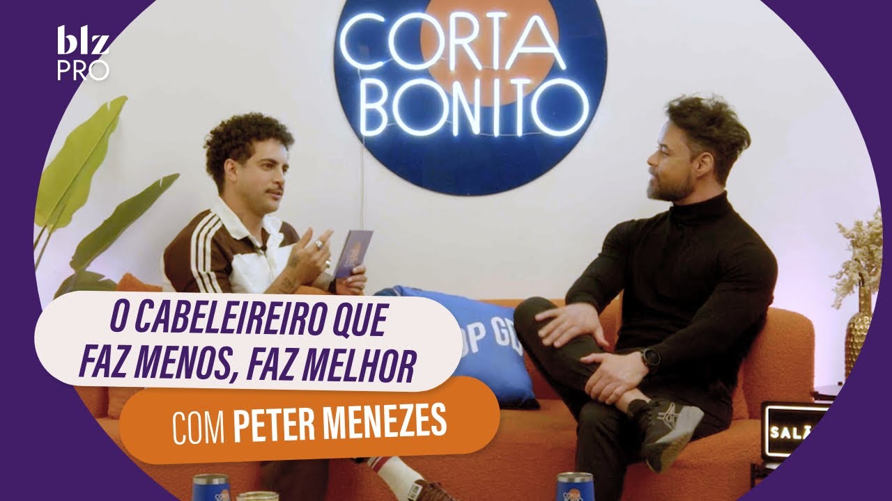 O cabeleireiro essencialista com Peter Menezes - CB #83 - YouTube