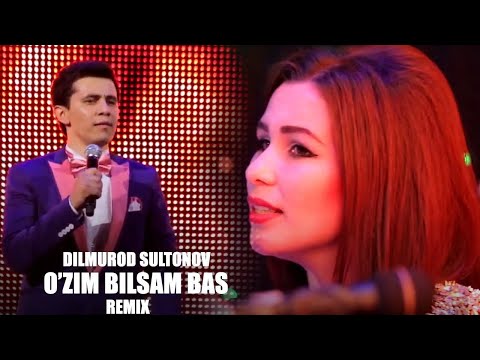 Dilmurod Sultonov - O'zim bilsam bas (VIDEO) 2015