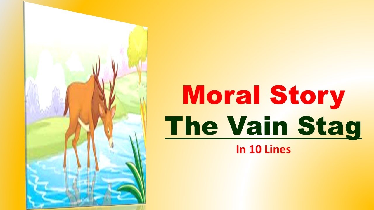 10 lines Moral Story ||The Vain Stag - YouTube