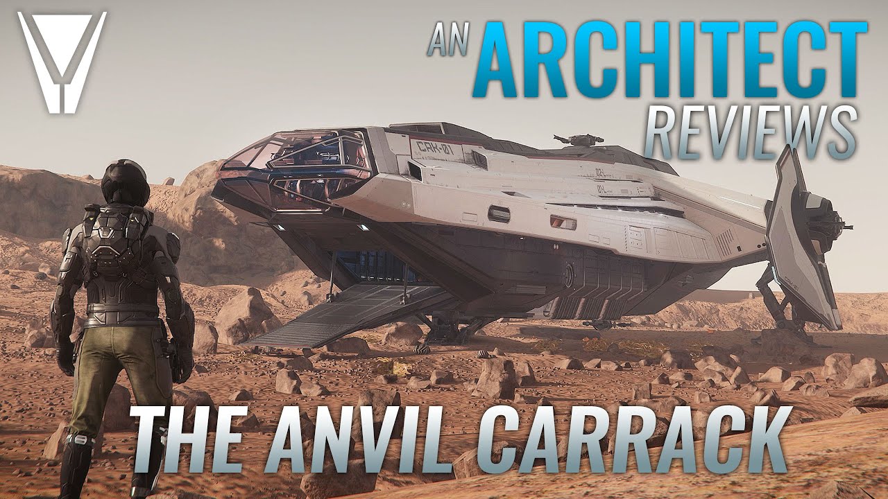 An Architect Reviews the Anvil Carrack [Star Citizen] - YouTube