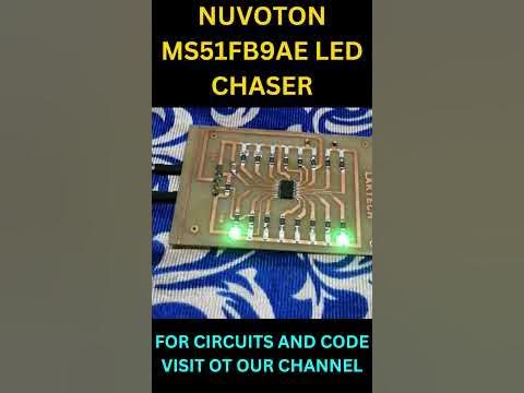 NUVOTON MS51FB9AE BASED LED CHASER/ LED CHASER/ NUVOTON/ELECTRONICS PROJECT/DIY #SHORTS #YT ...
