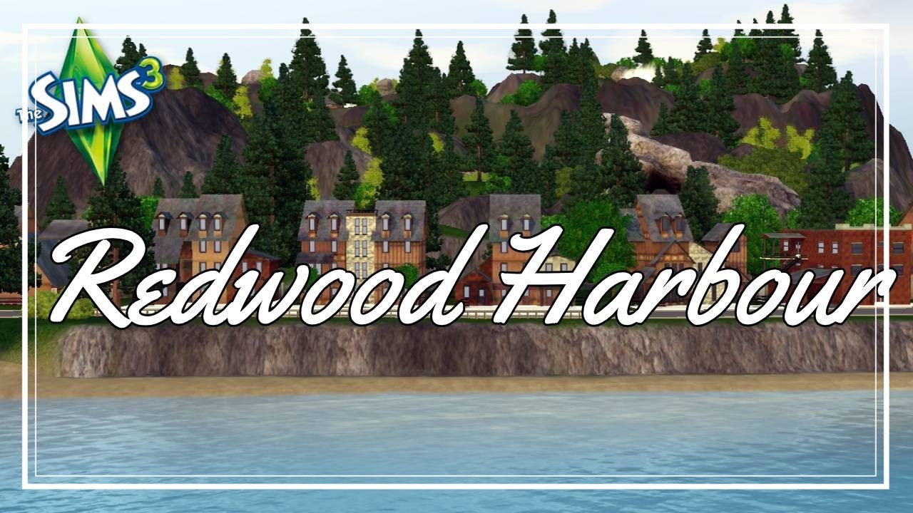 The Sims 3: World Overview | Redwood Harbour - YouTube
