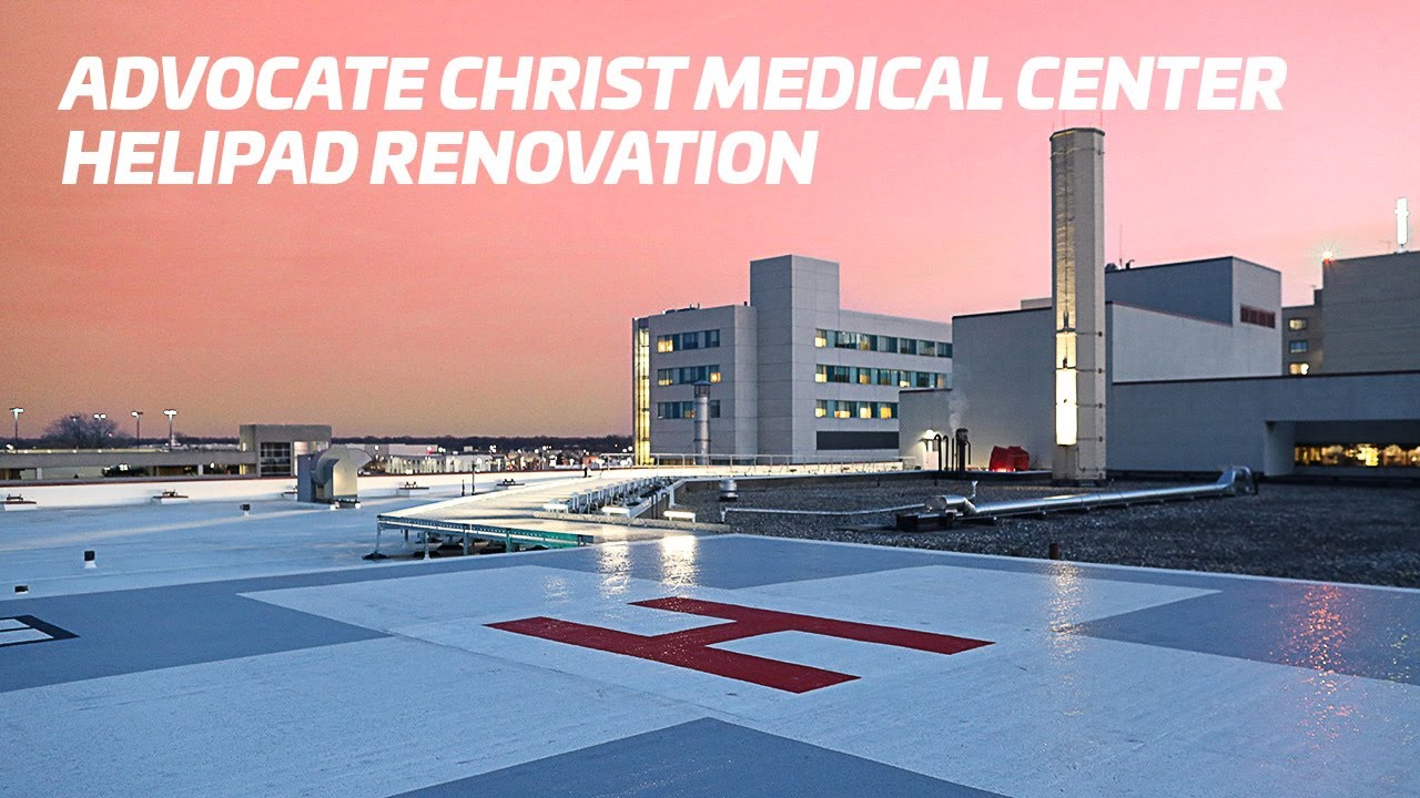 Featured Project: Helipad and Catwalk Renovation at Advocate Christ ...