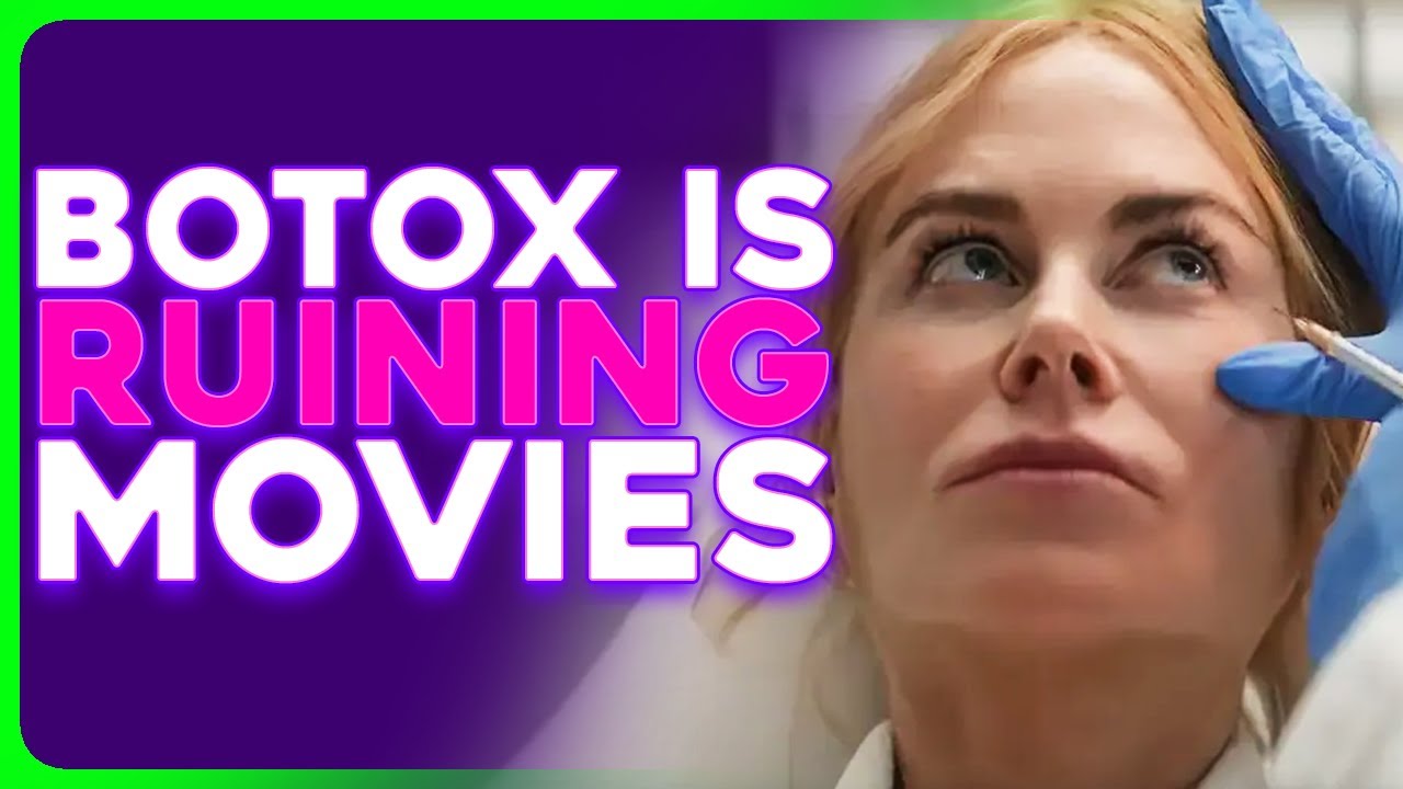 Actors With Botox & Filler Make Movies UNWATCHABLE - YouTube