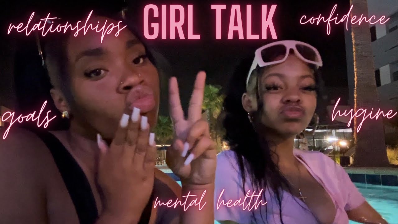 girl talk : hygiene , boys , confidence,mental health & more . - YouTube