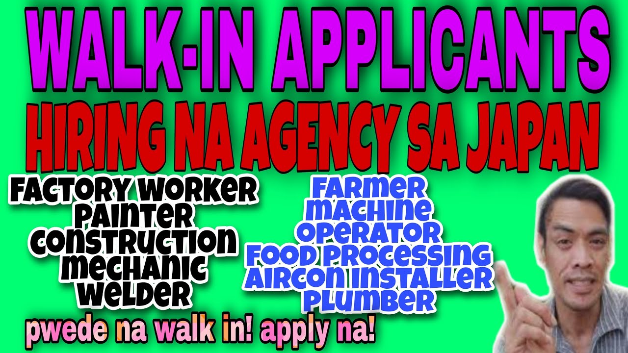 HIRING NA AGENCY SA JAPAN FOR WALK IN APPLICANTS | LUDI ONYT - YouTube