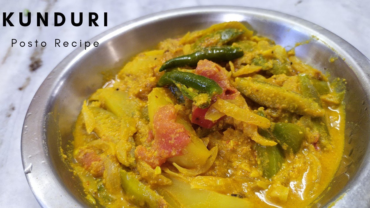 How to make Kunduri Posto Recipe | Easy and Delicious Kunduri Posto ...