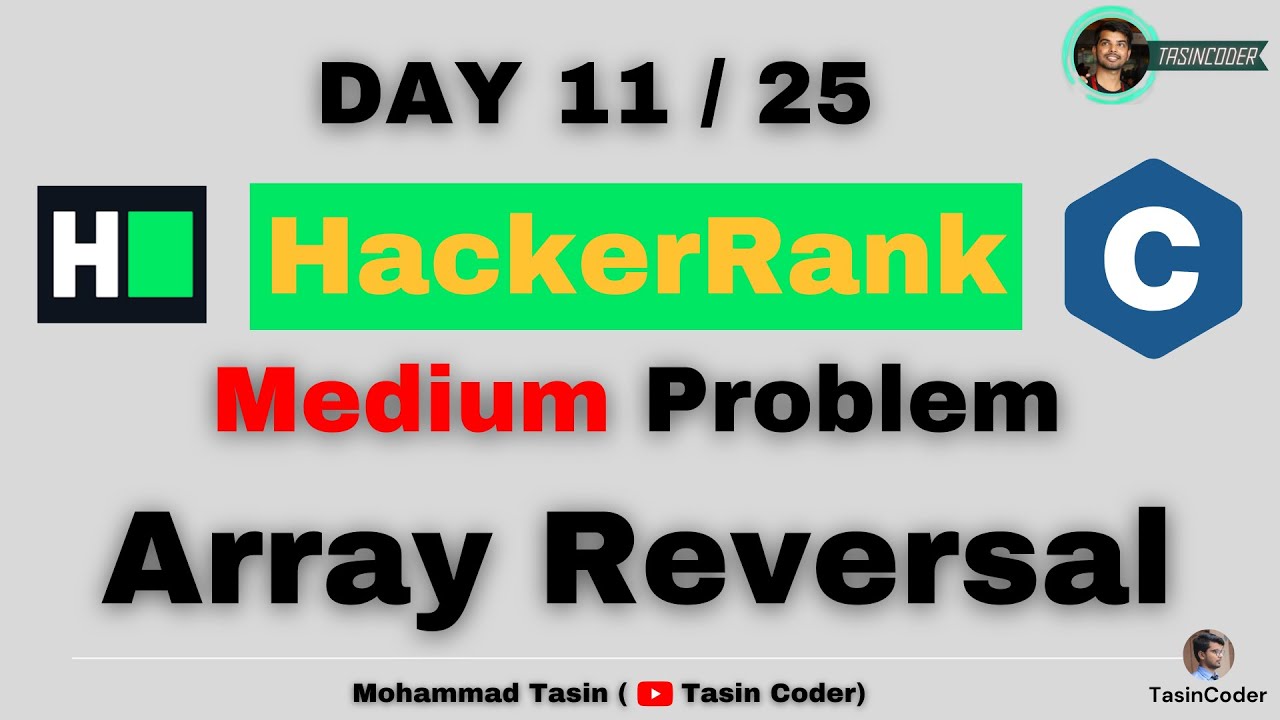 Array Reversal In C Hackerrank Tasin Coder Hackerrank Day11 7940