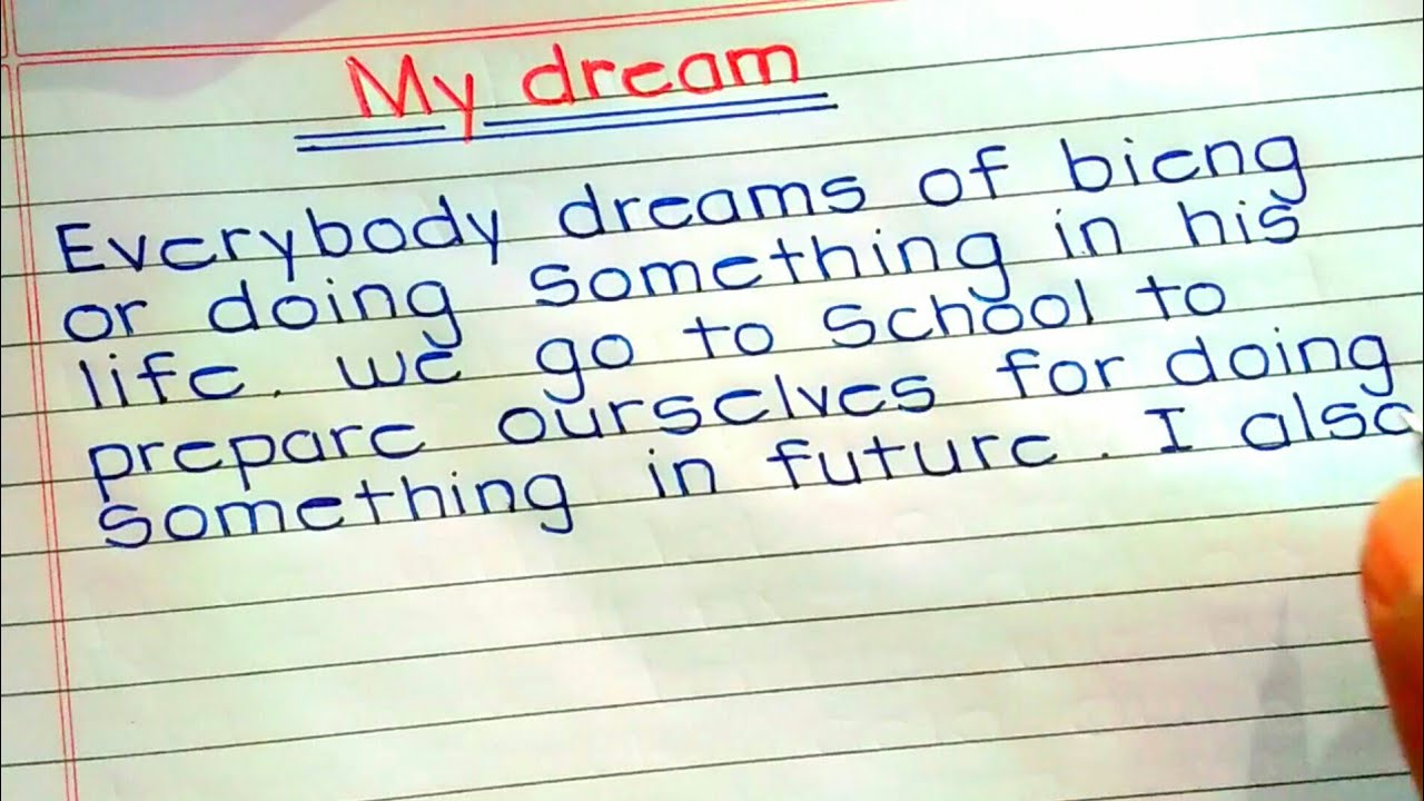 Essay on my dream // 10 line essay on my dream doctor // Essay writing ...