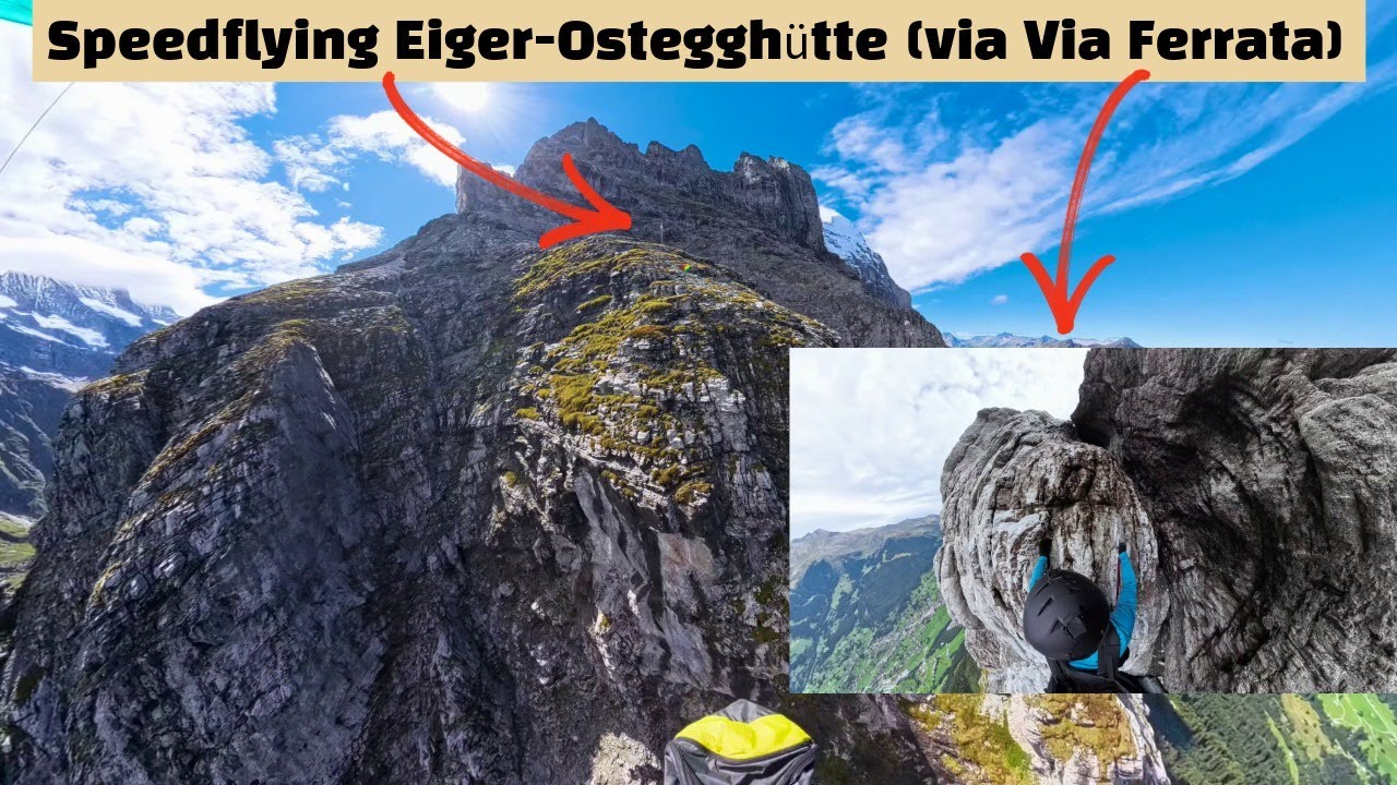 Speedflying Eiger-Ostegghütte (via Via Ferrata) - YouTube