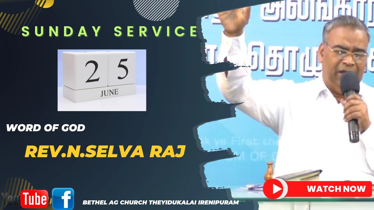🔴 LIVE III Sunday Service III Word of God III Rev.N.Selva Raj lll - YouTube