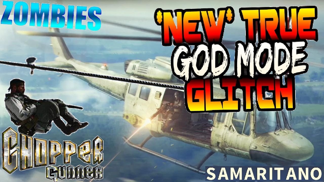 TRUE GOD MODE 100% GLITCHES MaueR DeR ToTeN - Chopper Gunner - Modo ...
