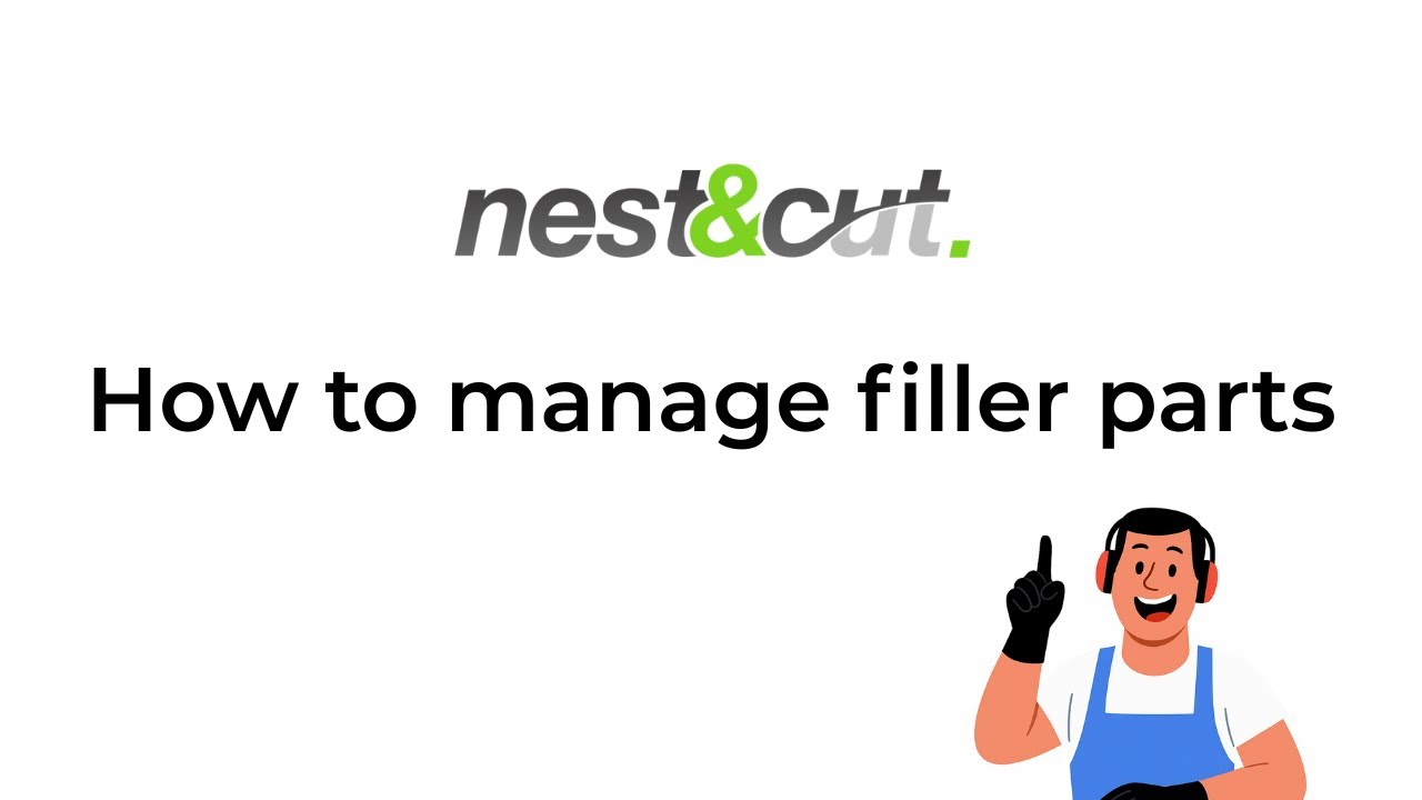 How to manage filler parts - Nest&Cut tutorial - YouTube