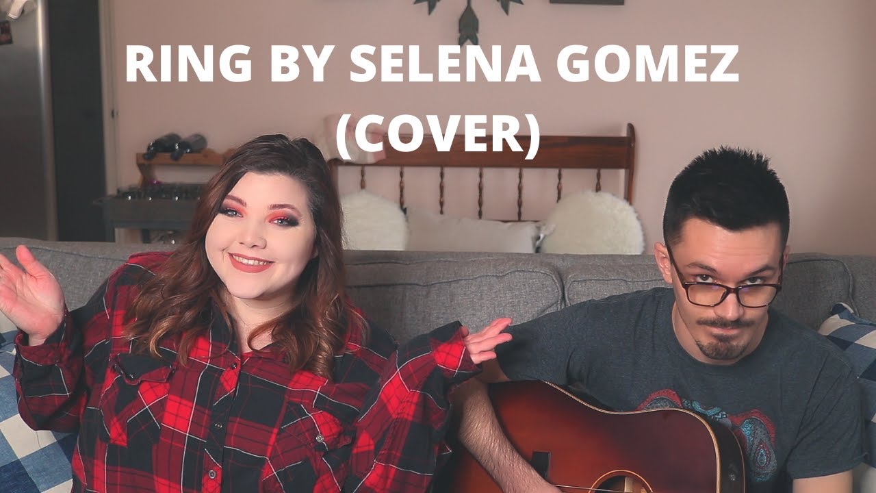 Ring By Selena Gomez Cover ( Live Cover) - YouTube