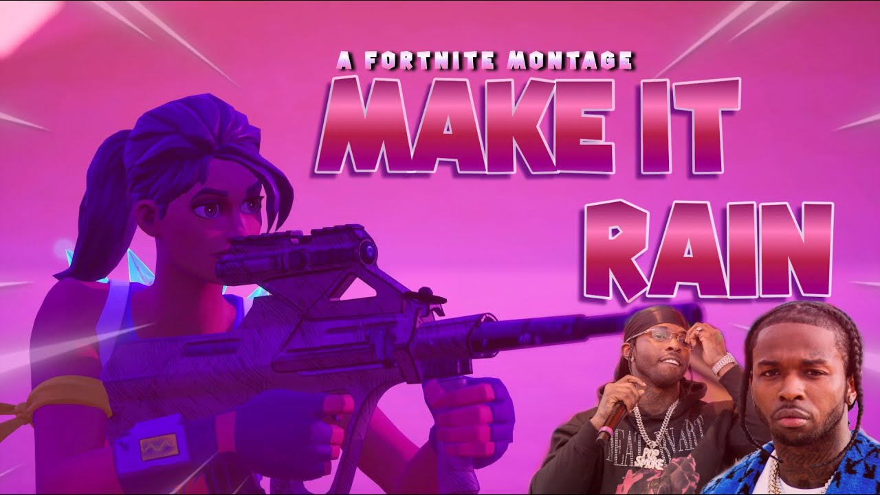 “Make It Rain” Fortnite Montage (PopSmoke) - YouTube