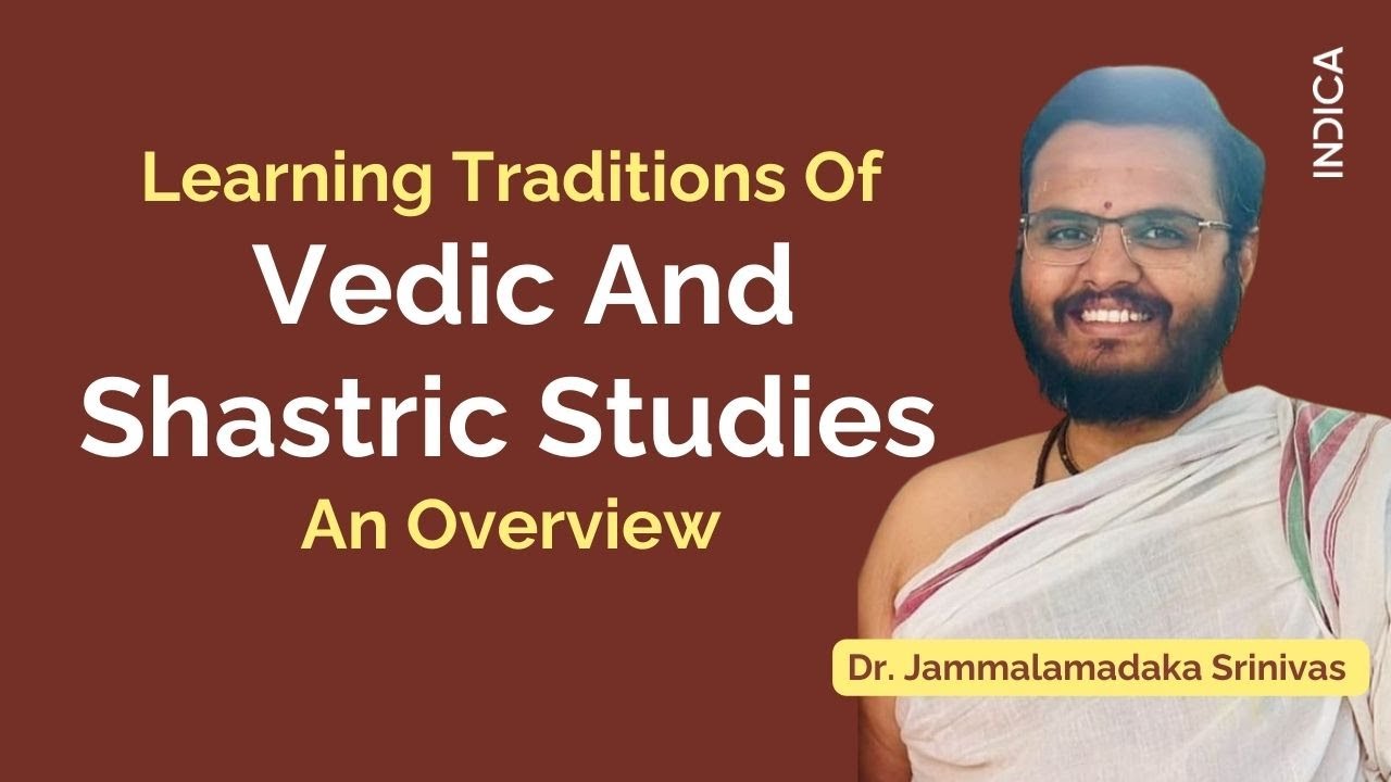 Learning Traditions Of Vedic And Shastric Studies - An Overview By Dr ...