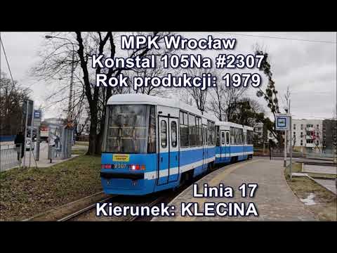 MPK Wrocław - Linia 17, Konstal 105Na #2307 - YouTube