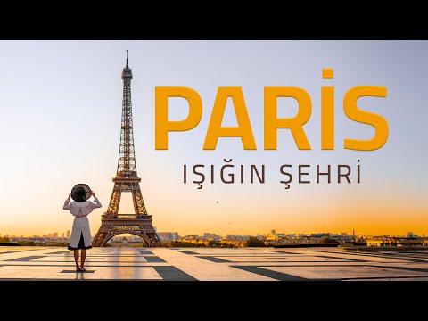 Paris: Işık Şehri