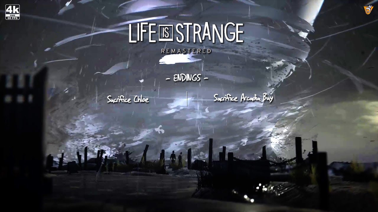 Life is Strange (Remastered) | Both Endings | Sacrifice Chloe ...