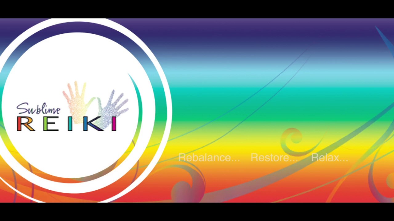 Sublime Reiki Banner June 2020 - YouTube