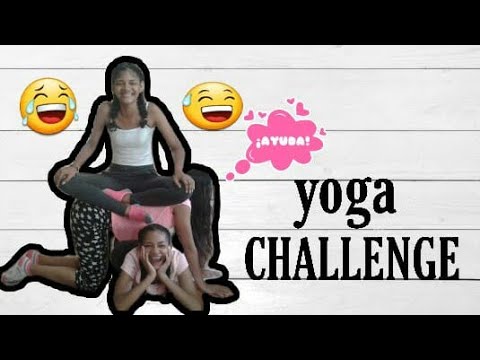 YOGA CHALLENGE😰😱/LAS KISOKAS💜