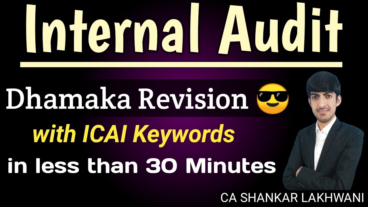 In-Depth Revision of Internal Audit with ICAI Keywords in less than 30 ...