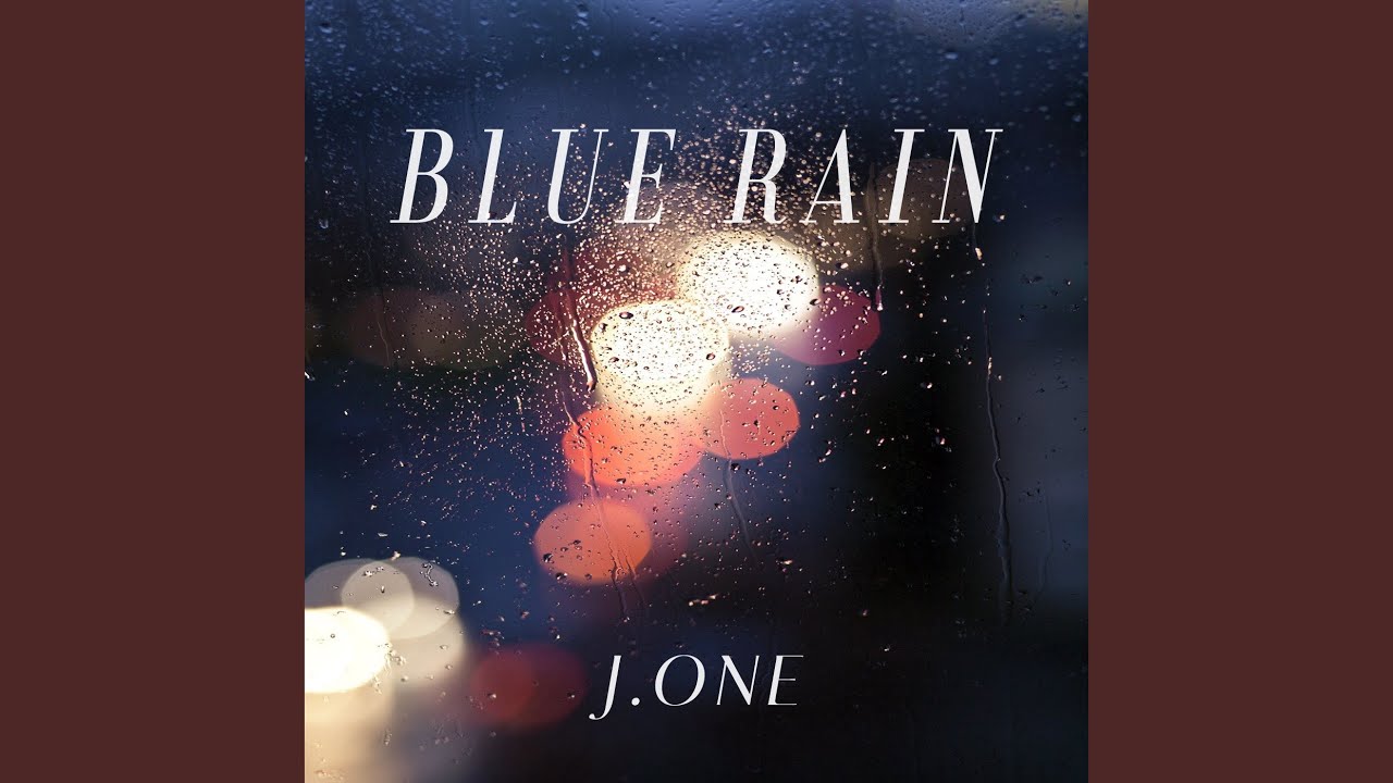 BLUE RAIN - YouTube