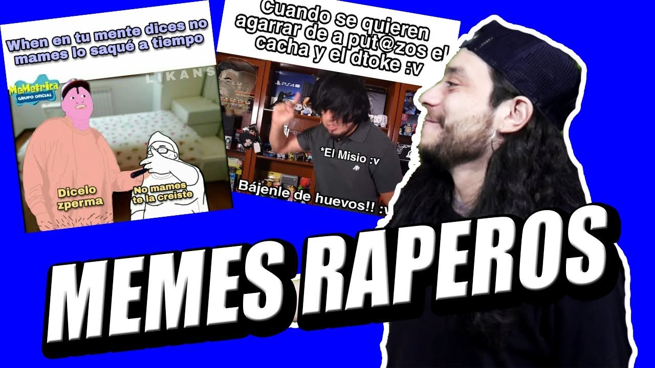 Lunes de MEMES RAPEROS episodio 55 #LDMR - YouTube