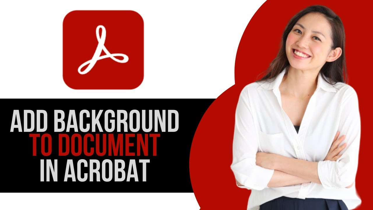 How to Add Background to PDF in Adobe Acrobat - YouTube