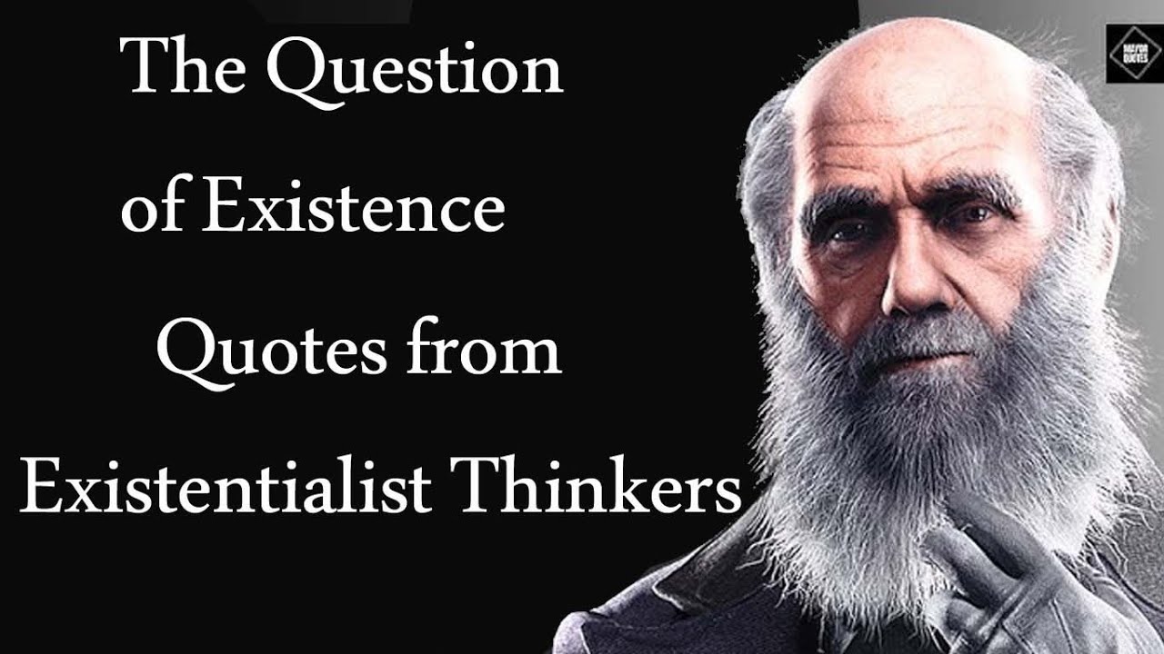 The Question of Existence: Profound Quotes from Existentialist Thinkers ...