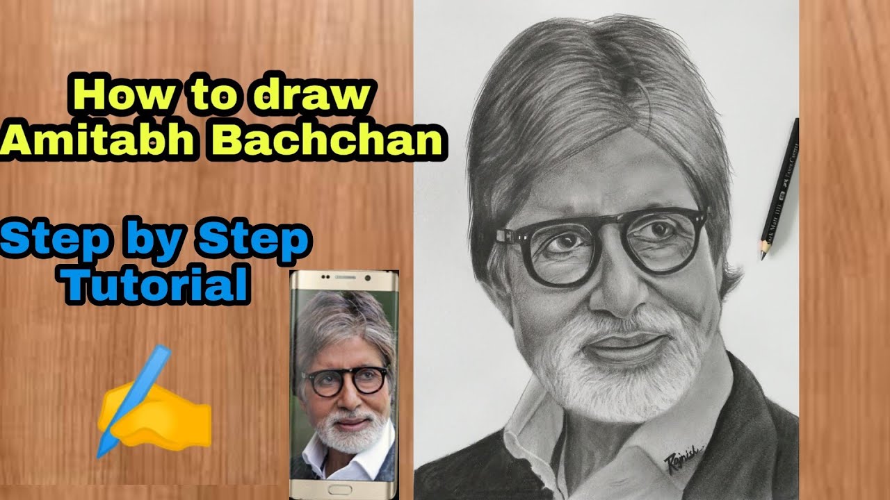 Realistic Drawing Of Amitabh Bachchan Sir Ji | Step by Step Tutorial ...