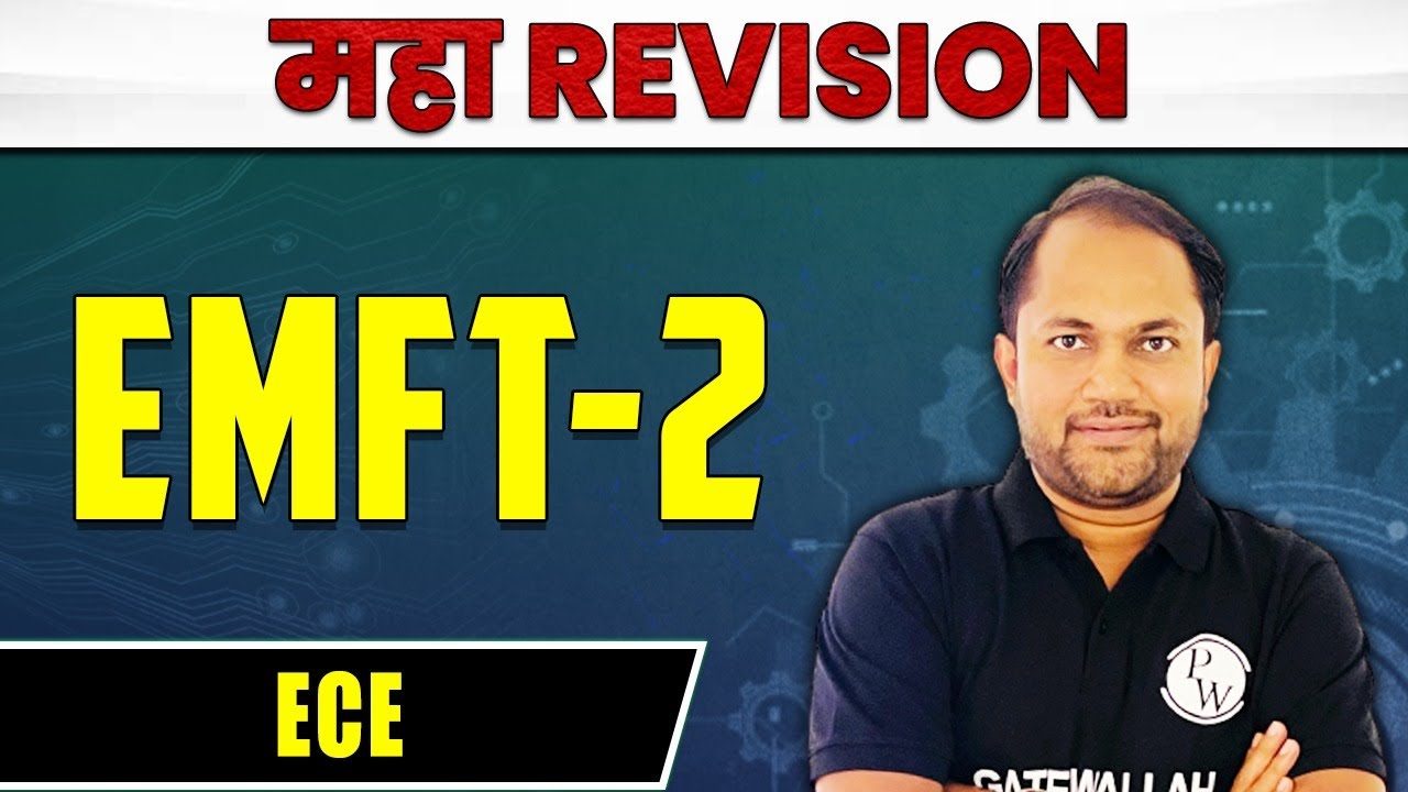 EMFT-2 | MAHA REVISION | ECE - YouTube