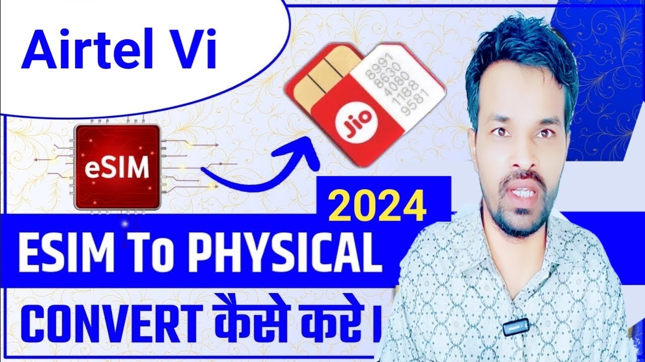 esim convert to normal sim airtel jio vi | esim ko physical sim kaise ...