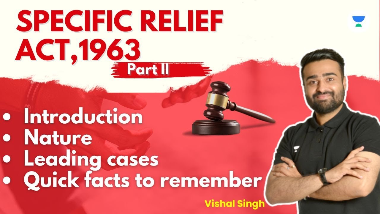 Introduction to Specific Relief Act, 1963 | Part-2 | Vishal Singh | Unacademy Judiciary - YouTube