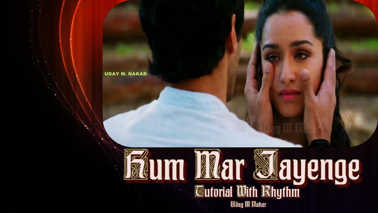 Hum Mar Jayenge | Piano Tutorial | Aashiqui 2 | Tulsi Kumar | Arijit ...