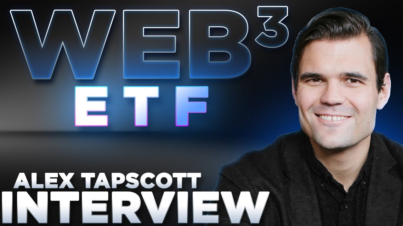 Web3 ETF? 👀 Author Alex Tapscott INTERVIEW - YouTube