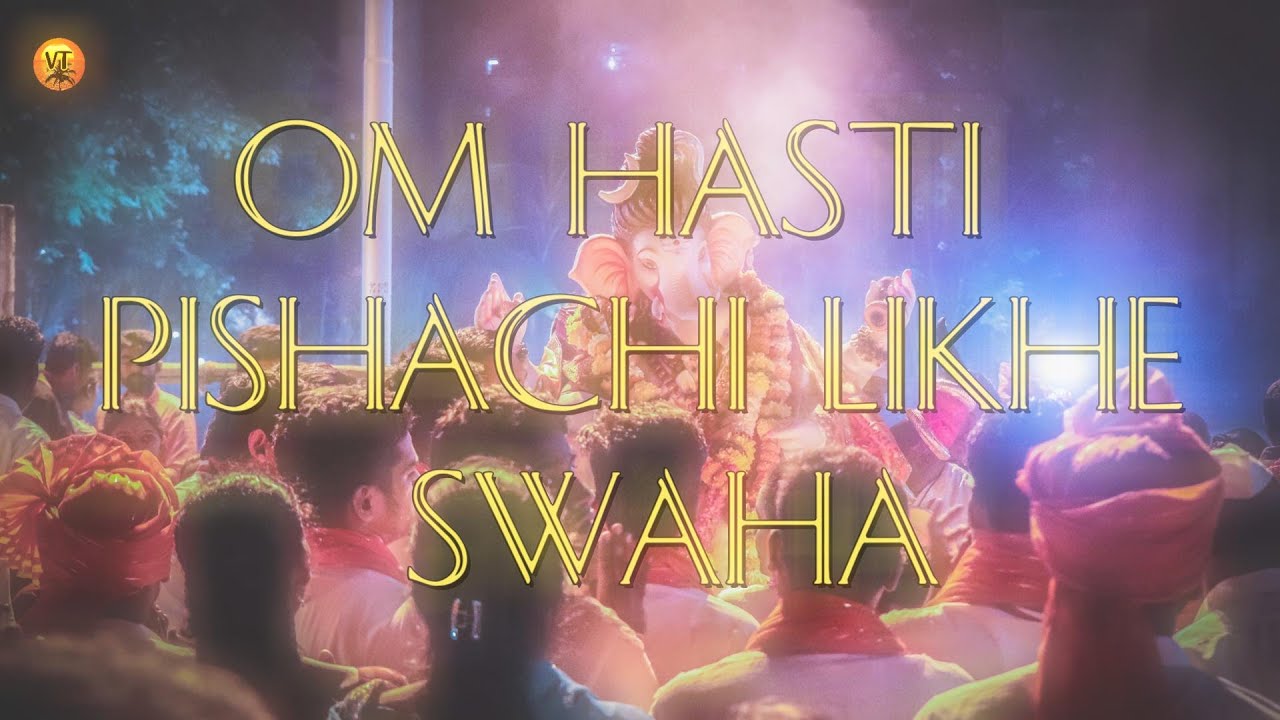Om Hasti Pishachi Likhe Swaha OKOK - YouTube