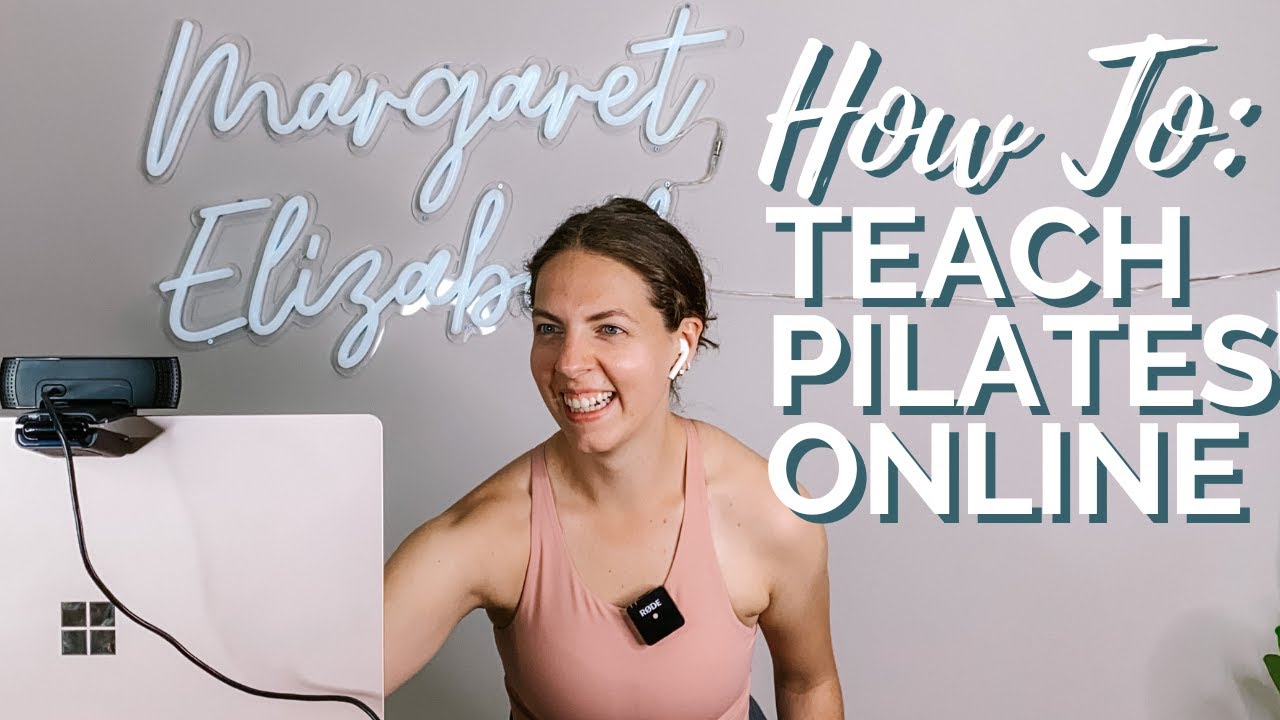 HOW TO TEACH VIRTUAL FITNESS // learn how to teach Pilates online ...