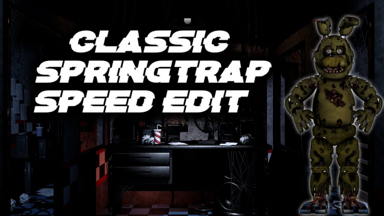 Classic Springtrap [FNaF | Speed Edit] - YouTube