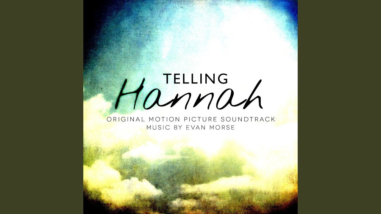 Dear Hannah - YouTube