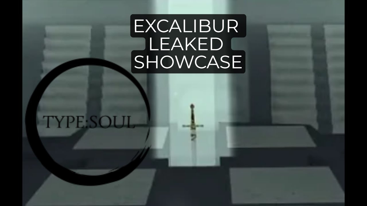 EXCALIBUR SHOWCASE TYPE SOUL - YouTube