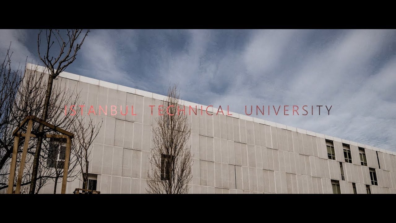 Istanbul Technical University [ITU] - Cinematic Film | #NextProject by ...