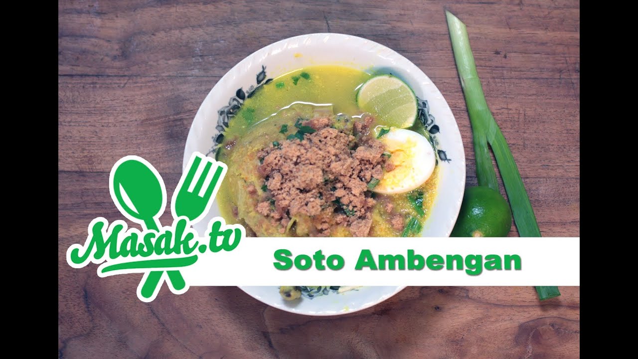 Soto Ambengan | Resep #147 - YouTube