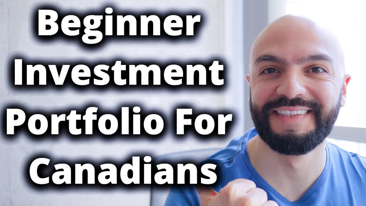 Beginner Investment Portfolio For Canadians - YouTube