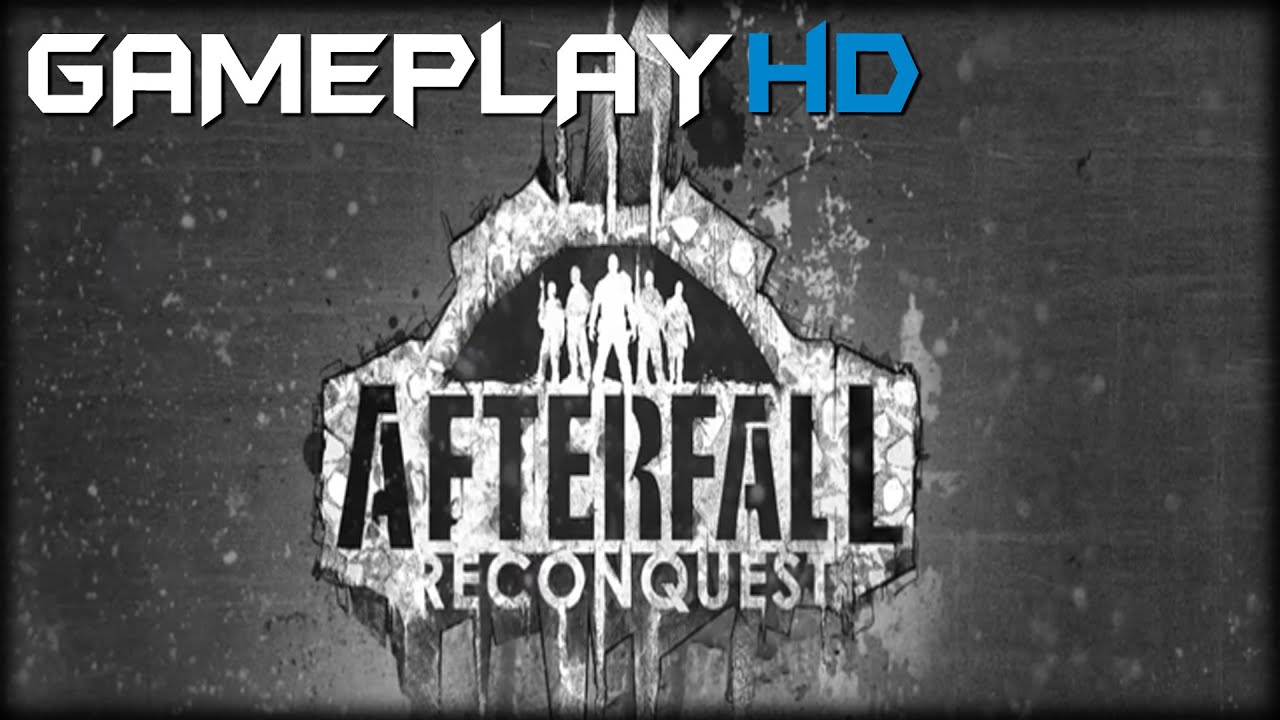 Afterfall Reconquest Episode 1 Gameplay (PC HD) - YouTube