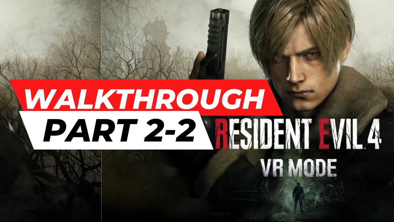 Chapter 2 Part 2 : The Village on Meta Quest 3 | Walkthrough Resident Evil 4 VR | 4K 60fps ...