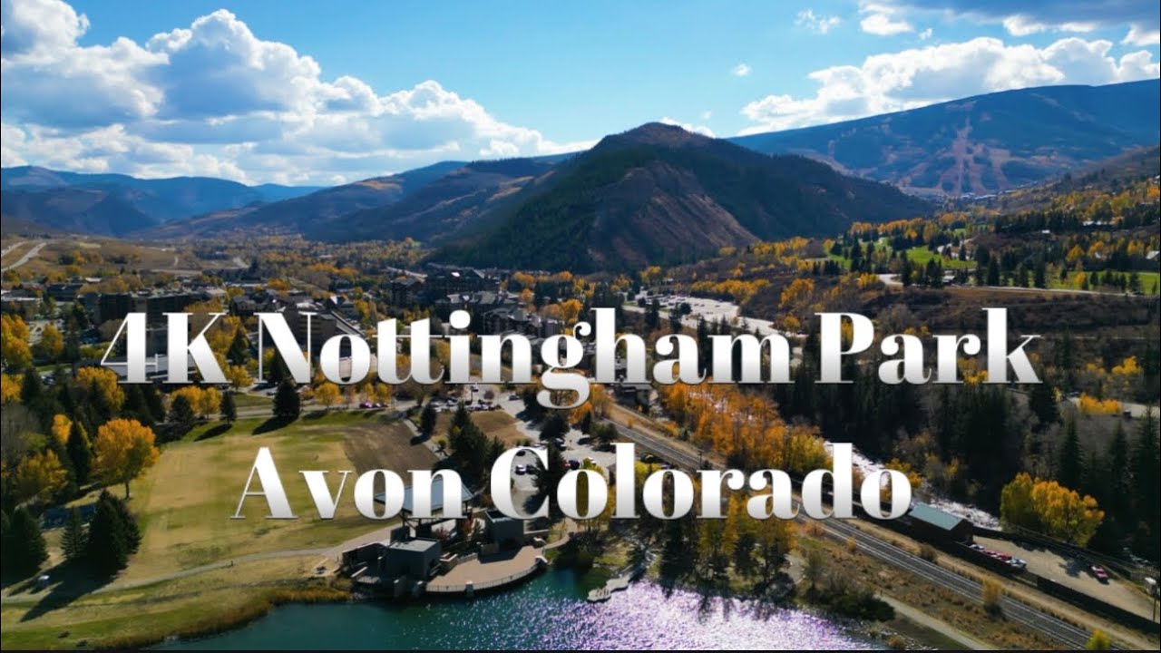4K Nottingham Park Avon Colorado - YouTube