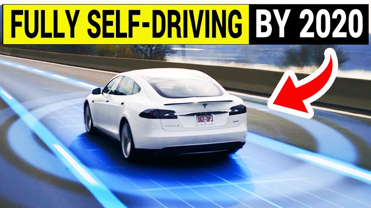 Tesla Will Have Fully Self-Driving Tech by 2020, Says Elon Musk - YouTube